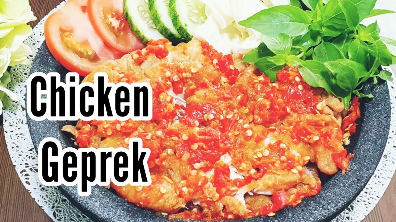 Cara Membuat Ayam Geprek / Chicken Geprek/Indonesian Smashed Chicken ...