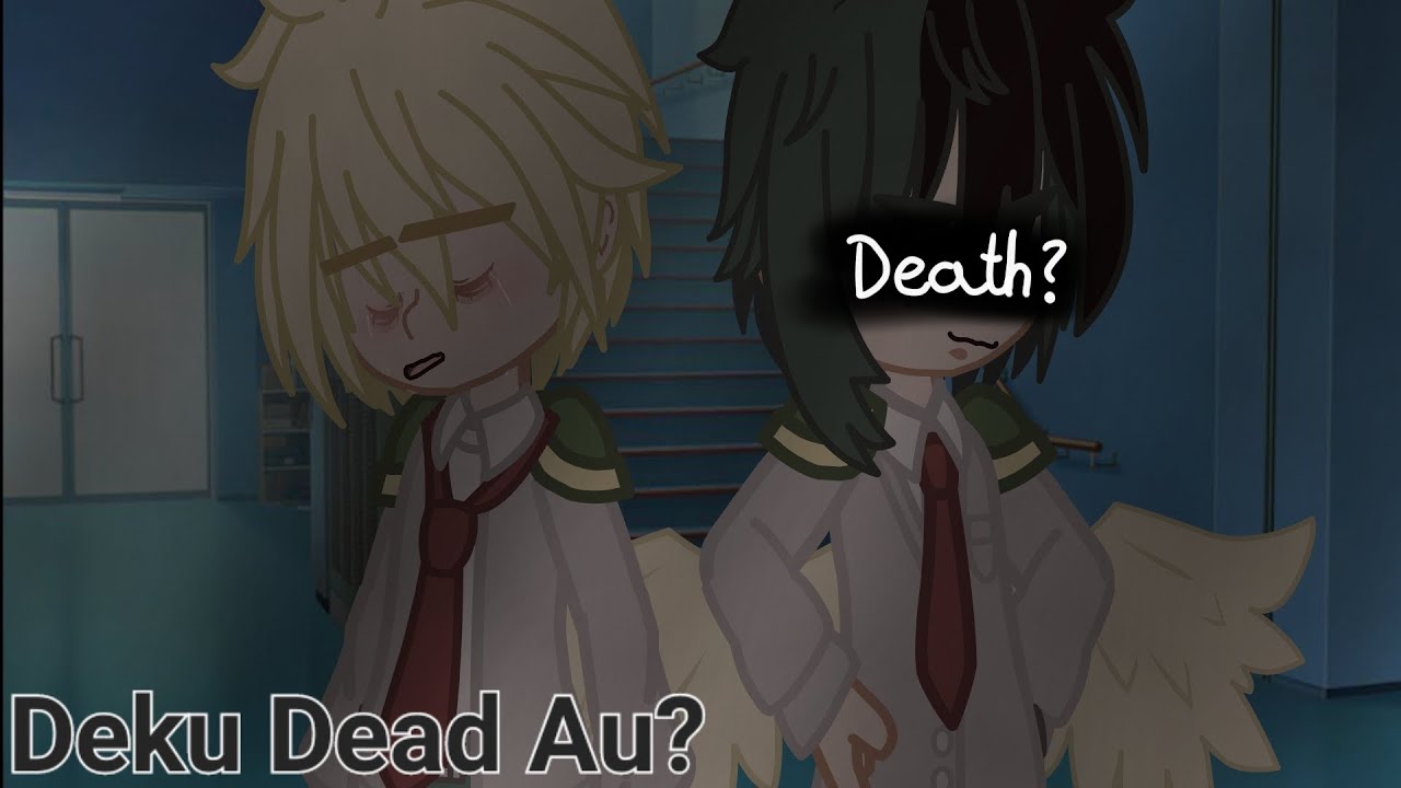 || Mha || Gacha Club || Dead Deku Au || - YouTube