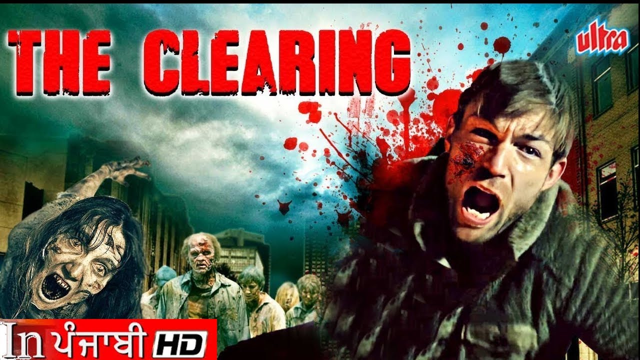 The Clearing (2020) Punjabi Dubbed Full Movie | Zombie Horror Thriller ...