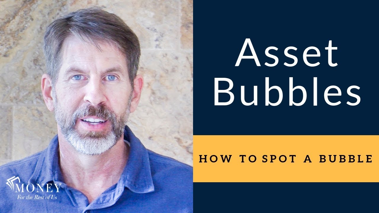 How to Spot An Asset Bubble | Asset Price Bubbles Explained - YouTube