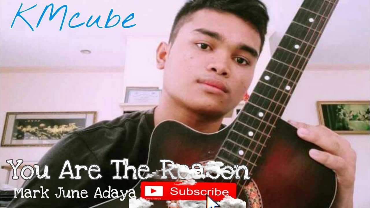 You Are The Reason | Mark June Adaya - YouTube