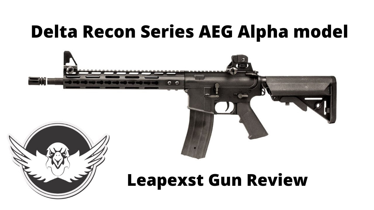 Delta Recon Series AEG ALPHA model Review (UPGRADED) - YouTube