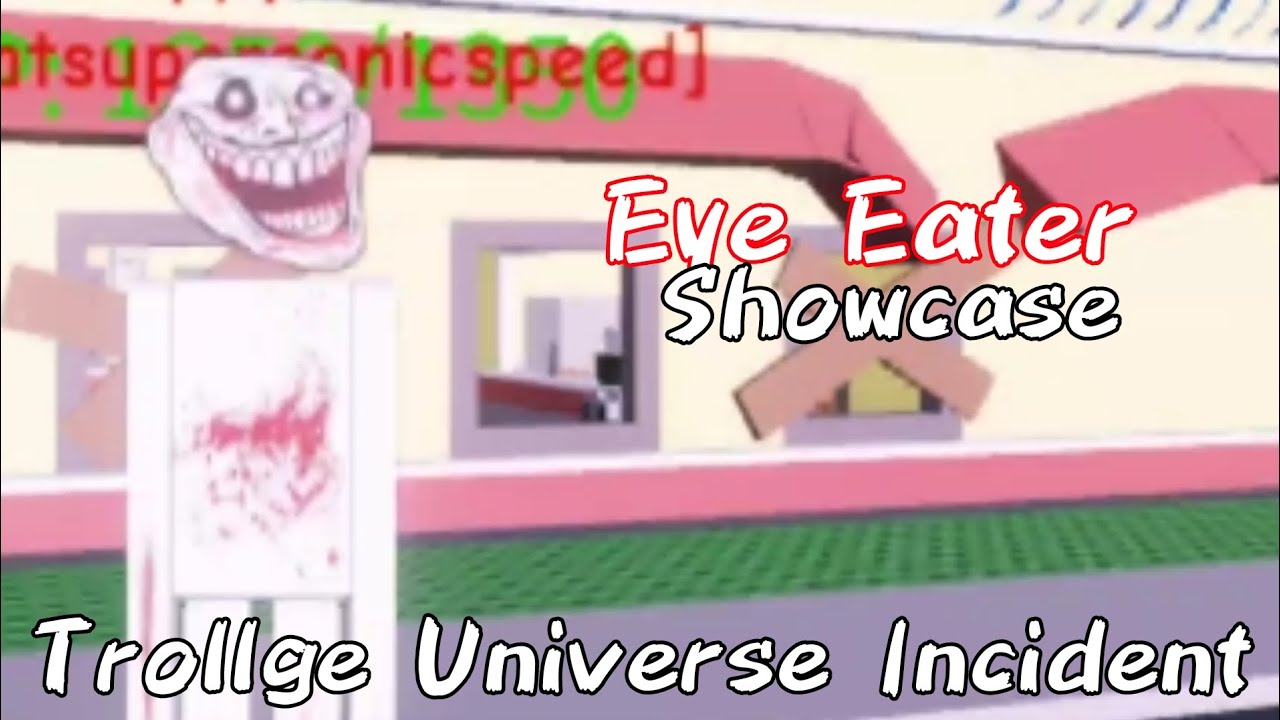 Eye Eater Showcase | Trollge Universe Incident - YouTube