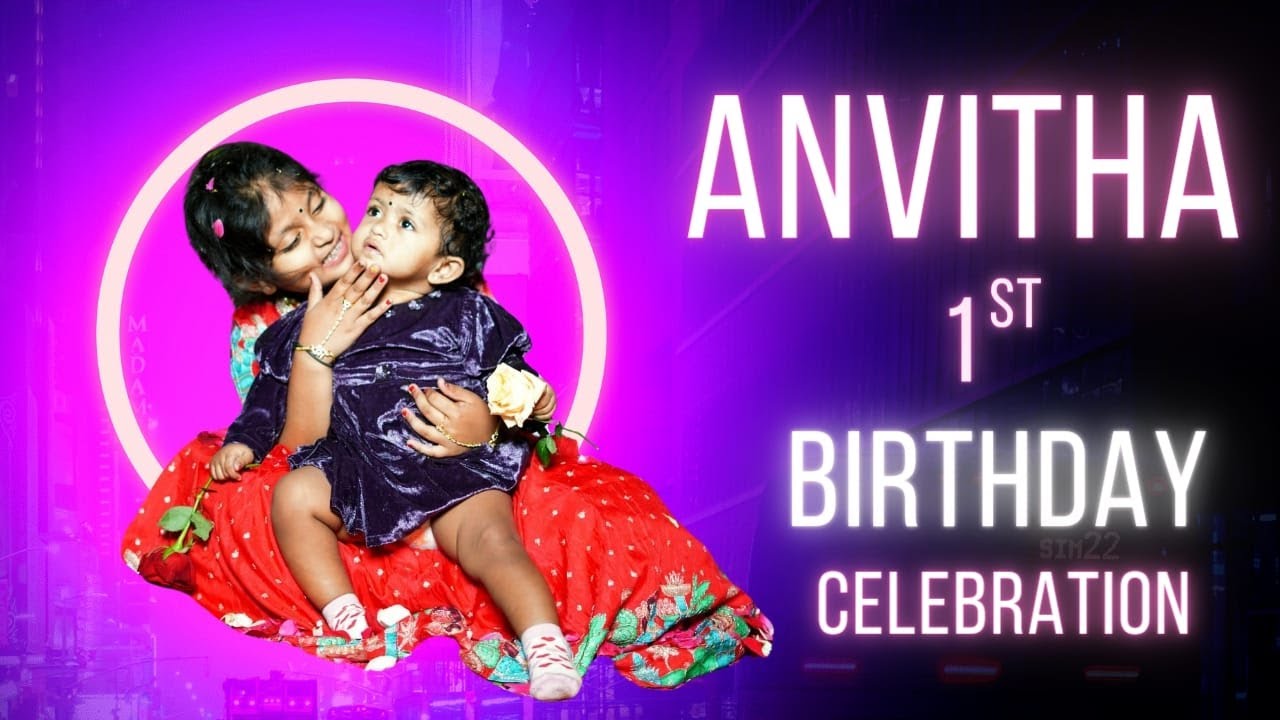 👑Princess Anvitha 👑 || 1st Birthday Celebrations || Pallamkurru || A ...