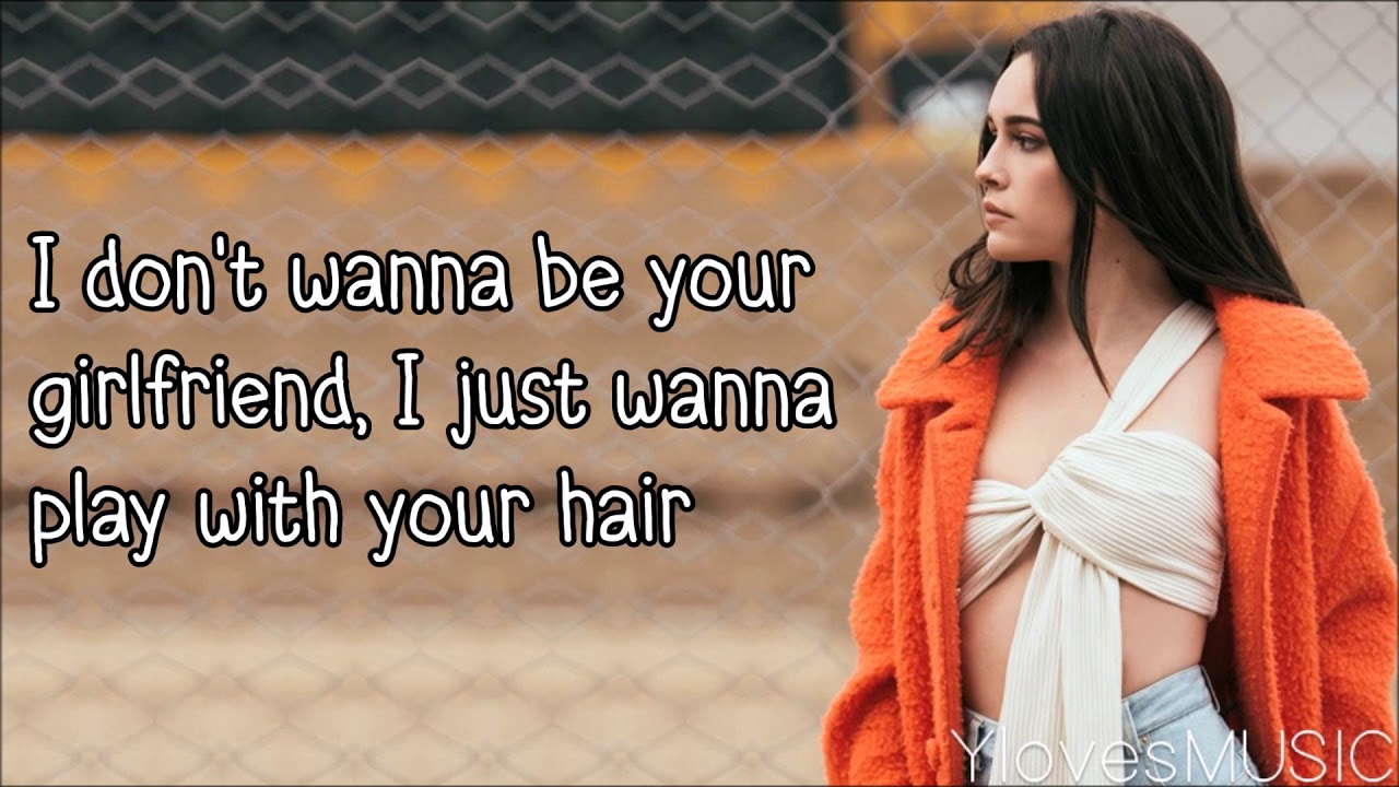 Bea Miller - girlfriend (Lyrics) - YouTube