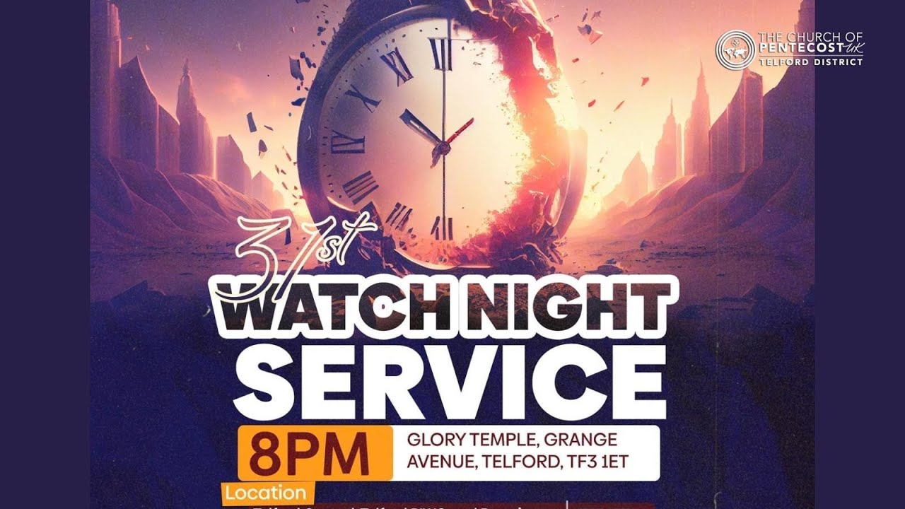 31st WATCH NIGHT SERVICE - Tuesday 31st December 2024 - YouTube