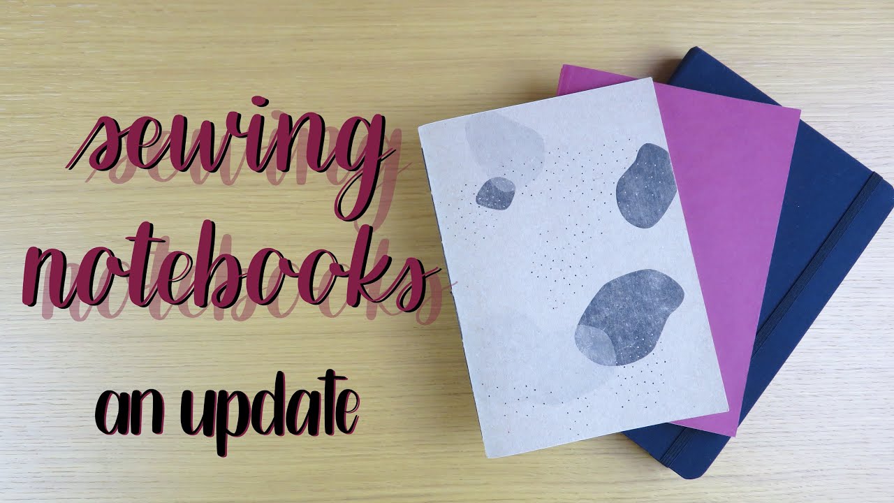 Sewing Notebooks | An Update - YouTube