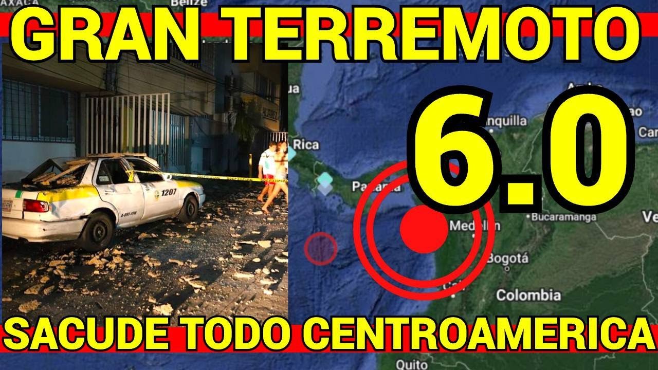 Gran Terremoto 6 0 Sacude Centroamerica Youtube