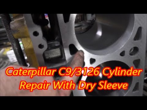 Boring and dry Sleeve or Liner Repair on Cat C9 or 3126 Engine Plus ...