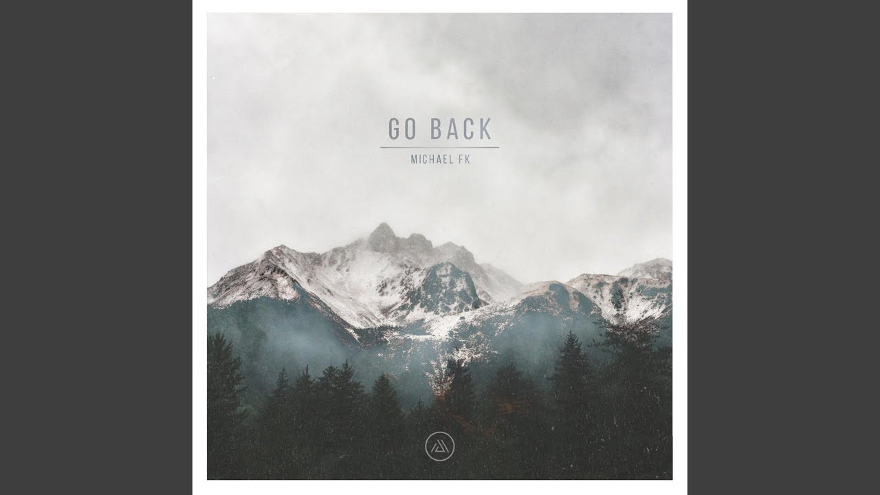 Go Back - YouTube