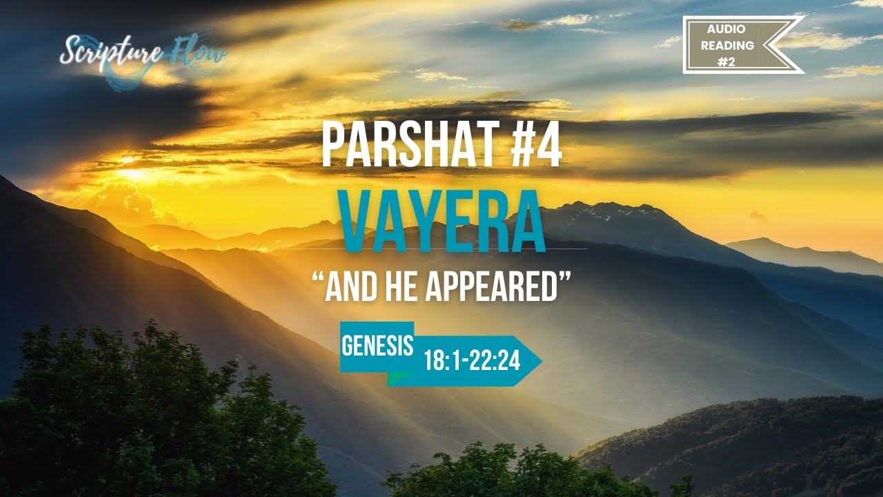 Parshat #4 Vayera "And He Appeared"—Audio Bible—2nd Portion - YouTube