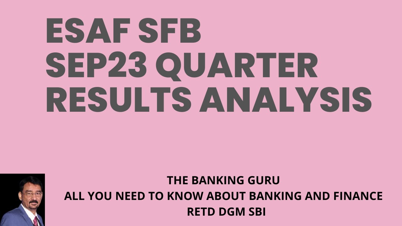 ESAF SFB SEP 23 QUARTER RESULTS ANALYSIS - YouTube