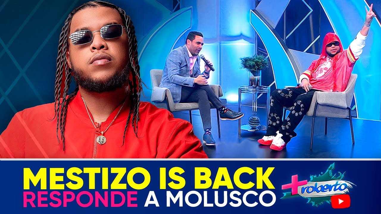 Mestizo is Back le responde a Molusco y Musicólogo | MAS ROBERTO - YouTube