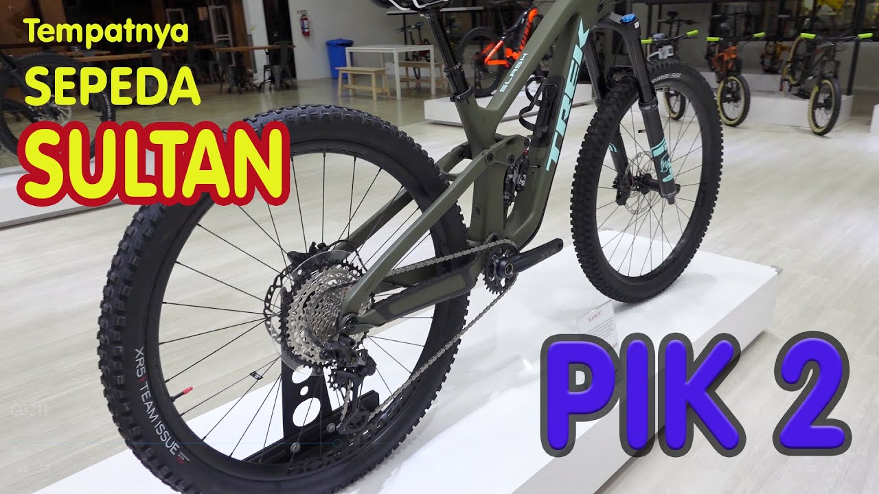 Build A Bike......Tempatnya Sepeda SULTAN | PIK 2 | Sepeda Custom - YouTube
