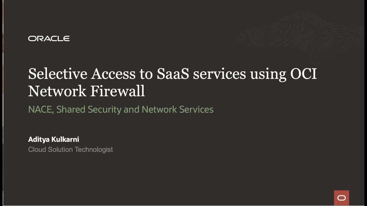 Selective access to SaaS services using OCI Network Firewall - YouTube