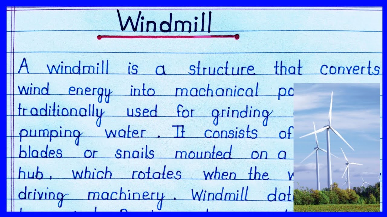 Essay on Windmill in English || Windmill Essay in English || About ...