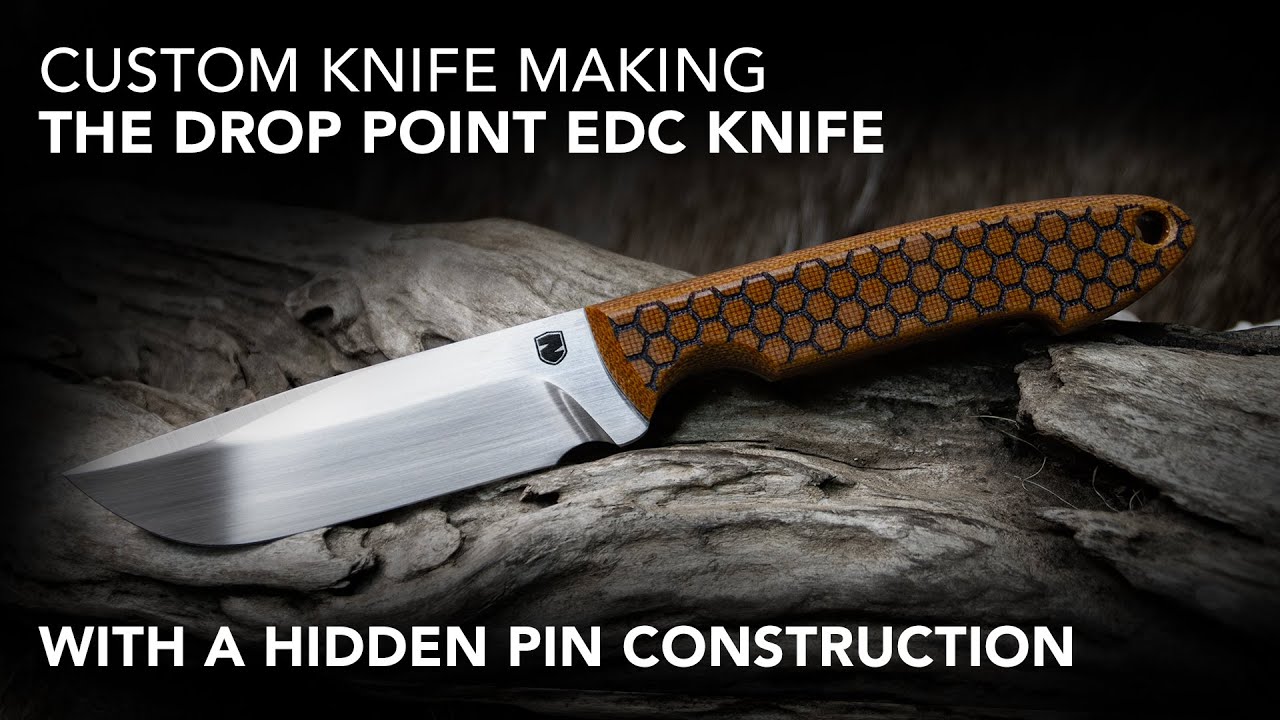 Making a Drop Point EDC Knife with a hidden pin construction system ...