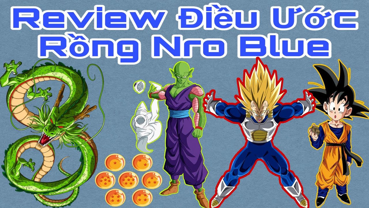 Ngọc Rồng Blue - Review Điều Ước Rồng Nro Blue - Tờ Nú Gaming - YouTube