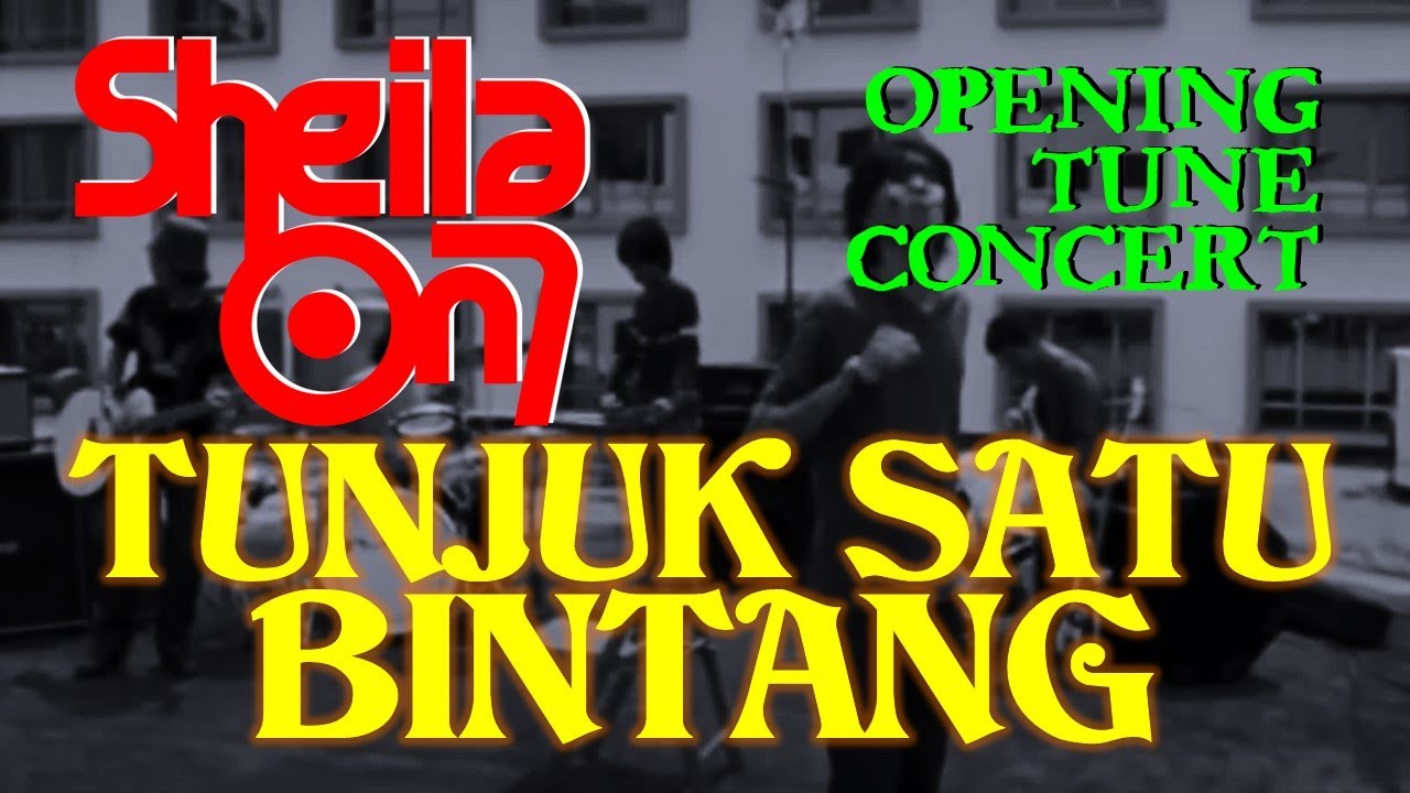 TUNJUK SATU BINTANG (Opening Tune Sheila on 7 Concert) - YouTube