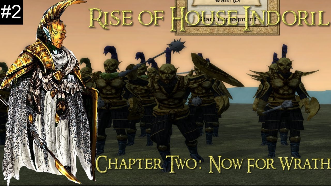 Elder Scrolls Total War: Rise of House Indoril Part 2: Now For Wrath ...