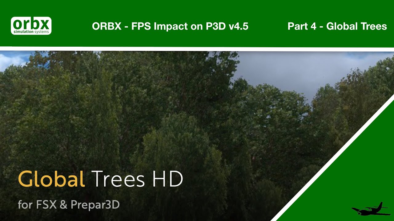 P3Dv4 5 Orbx FPS Impact Part 4 Global Trees HD - YouTube
