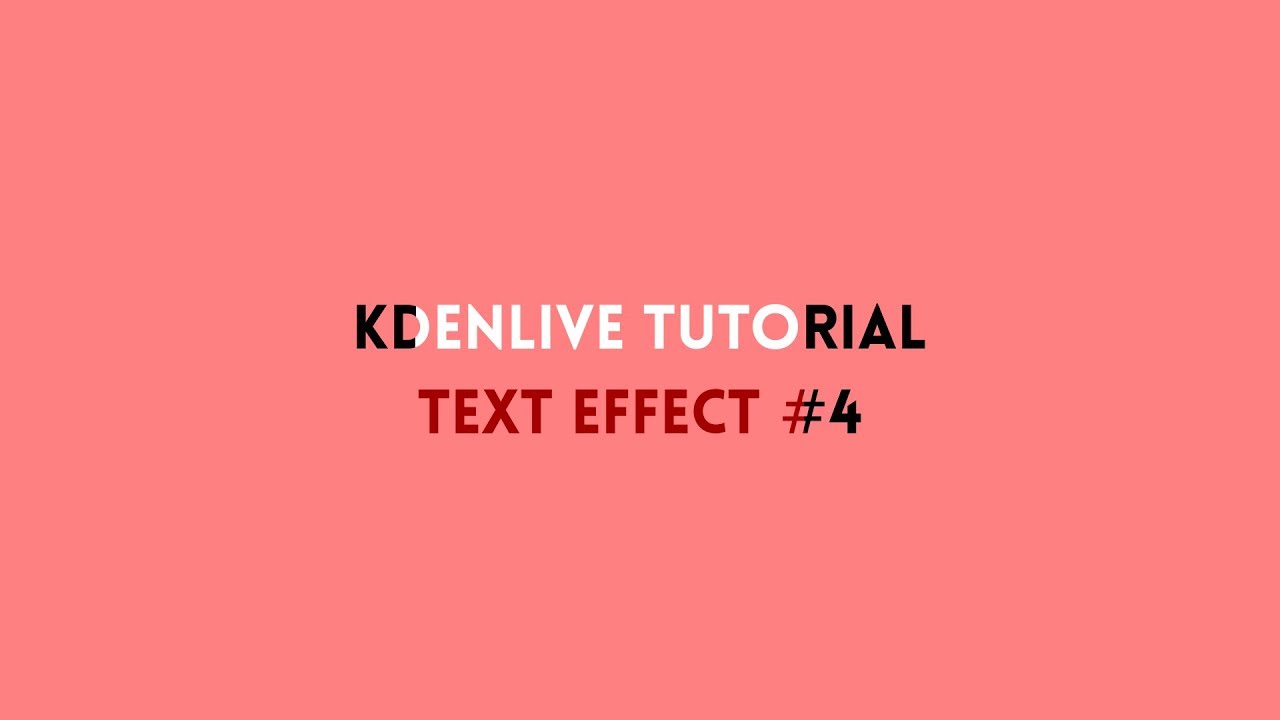 Kdenlive Tutorial - Text Effect #4 - YouTube