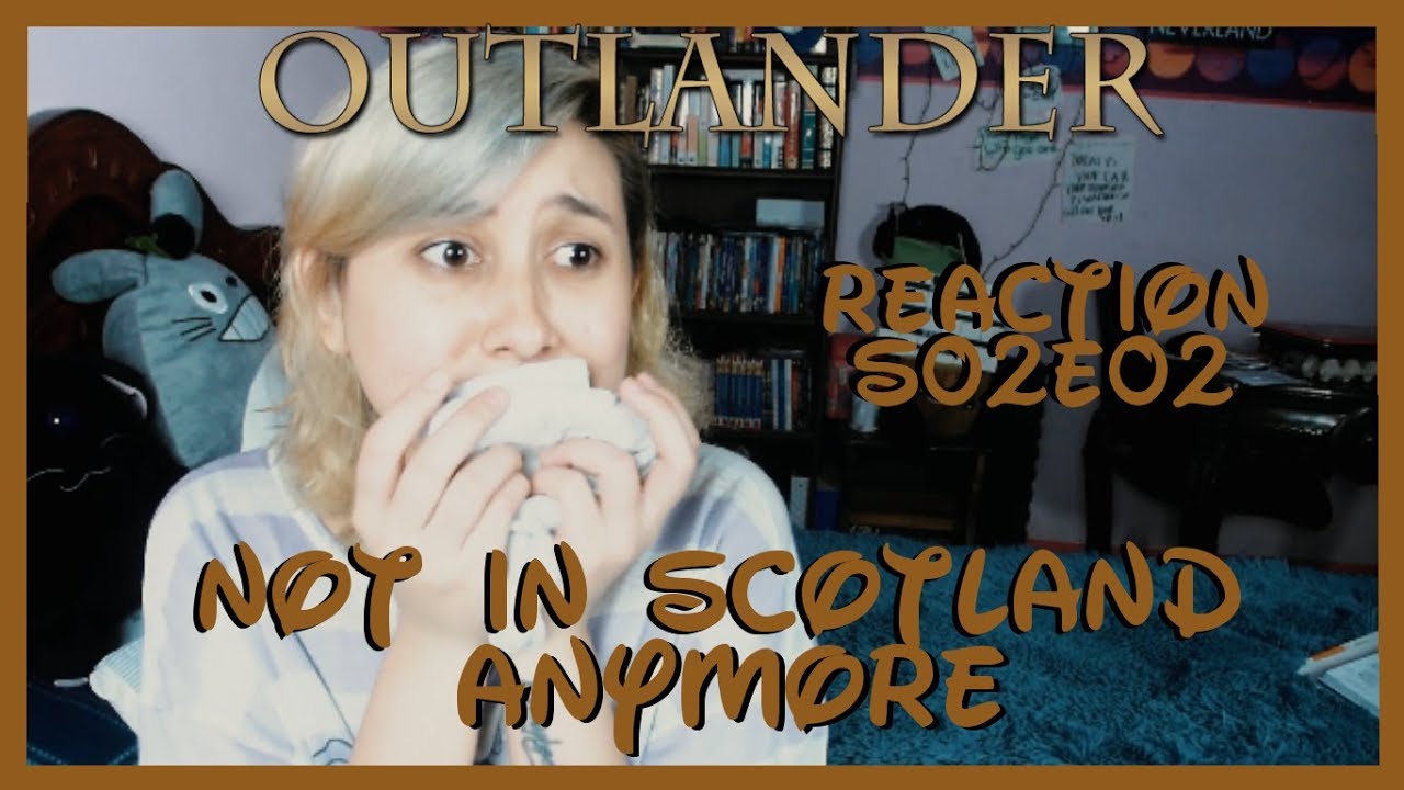 Outlander Reaction S02E02 Not in Scotland Anymore | Sora Miyano - YouTube