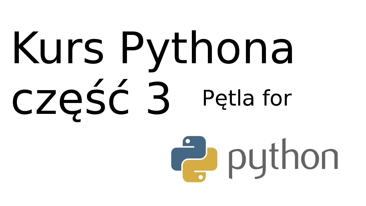 Kurs pythona #3 pętla for - YouTube