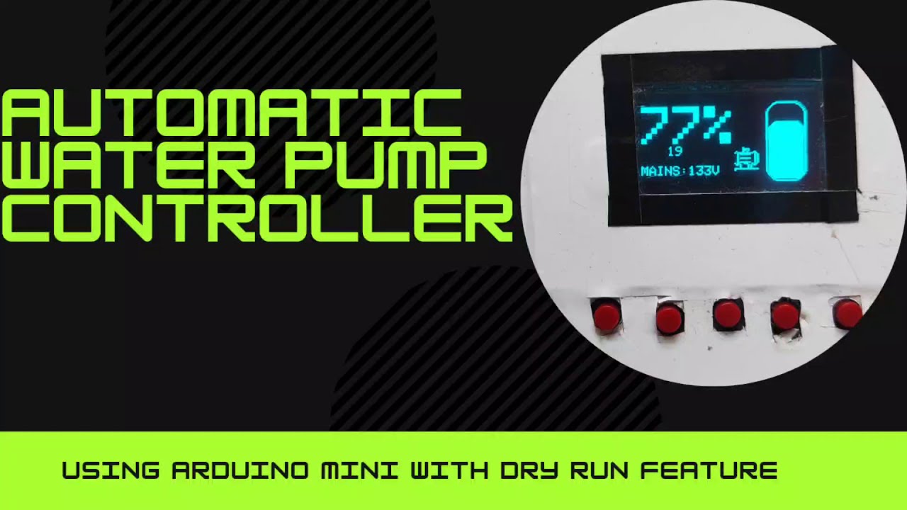 DIY: Automatic Water Pump Controller Using Arduino | Voltage Protection ...