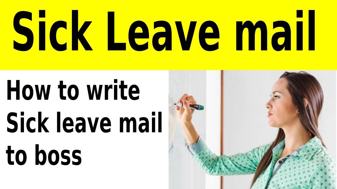 How To Write Sick Leave Mail Sick Leave Application YouTube How To Write Sick Leave Mail Sick Leave Application YouTube