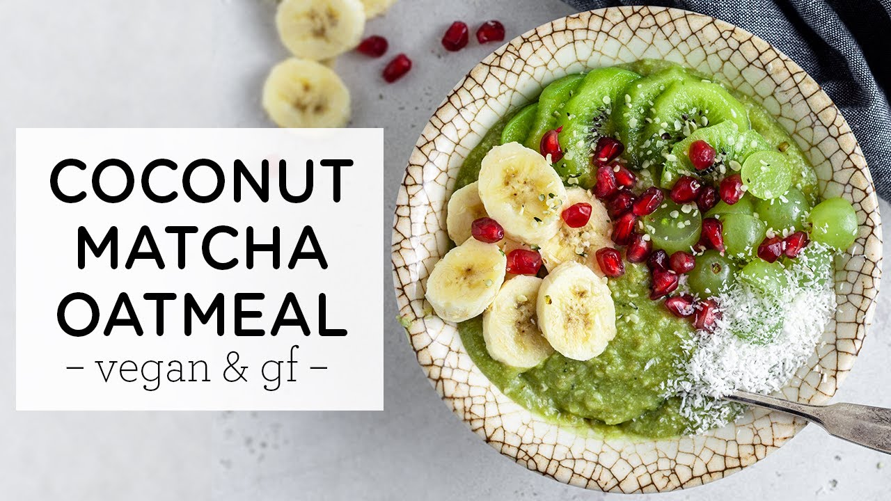AMAZING MATCHA OATMEAL ‣‣ healthy breakfast recipe - YouTube