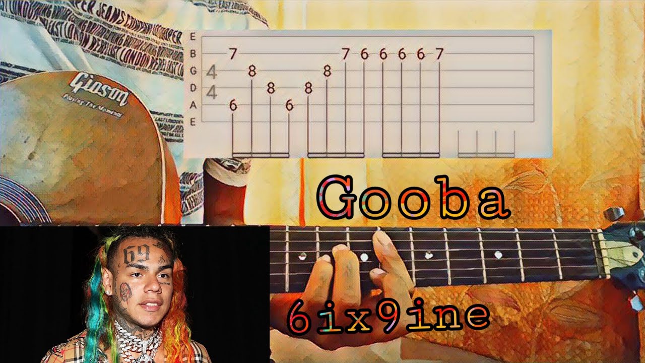 Gooba - 6ix9ine//guitar lessons+cover+tabs - YouTube
