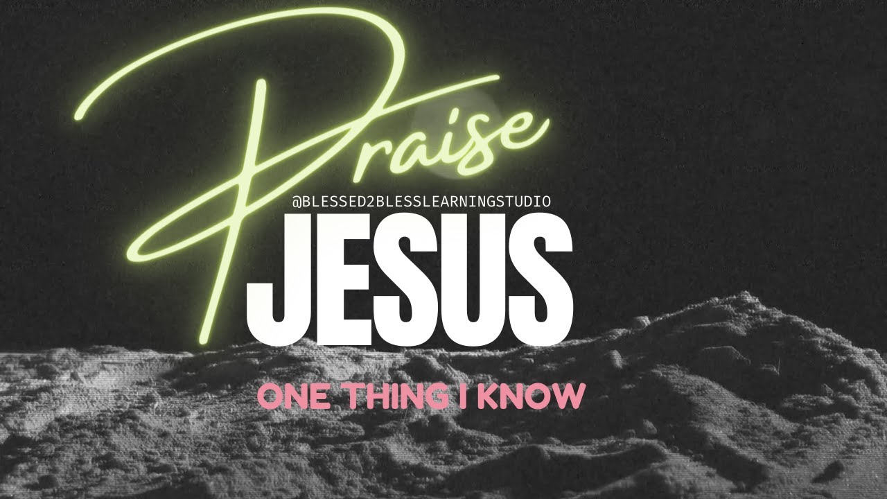 One Thing I Know (Full Lyrics) | Prayer For You | Jesus Is Praying For ...
