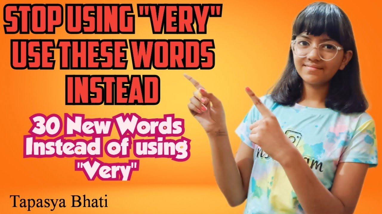Stop using "very" use these 30 New Words Instead | @Tapasyabhati - YouTube