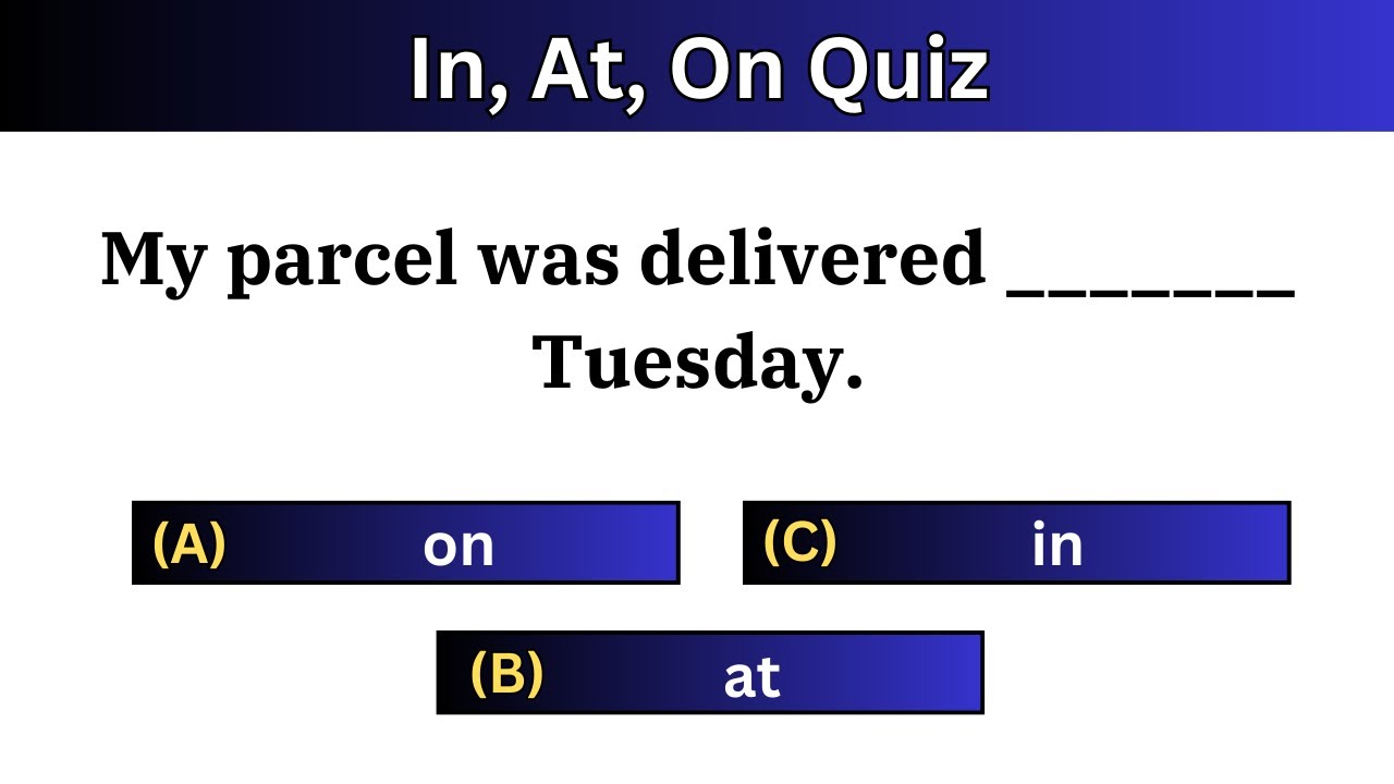 IN/AT/ON - Prepositions In English Grammar #englishquizmatrix #quiz ...