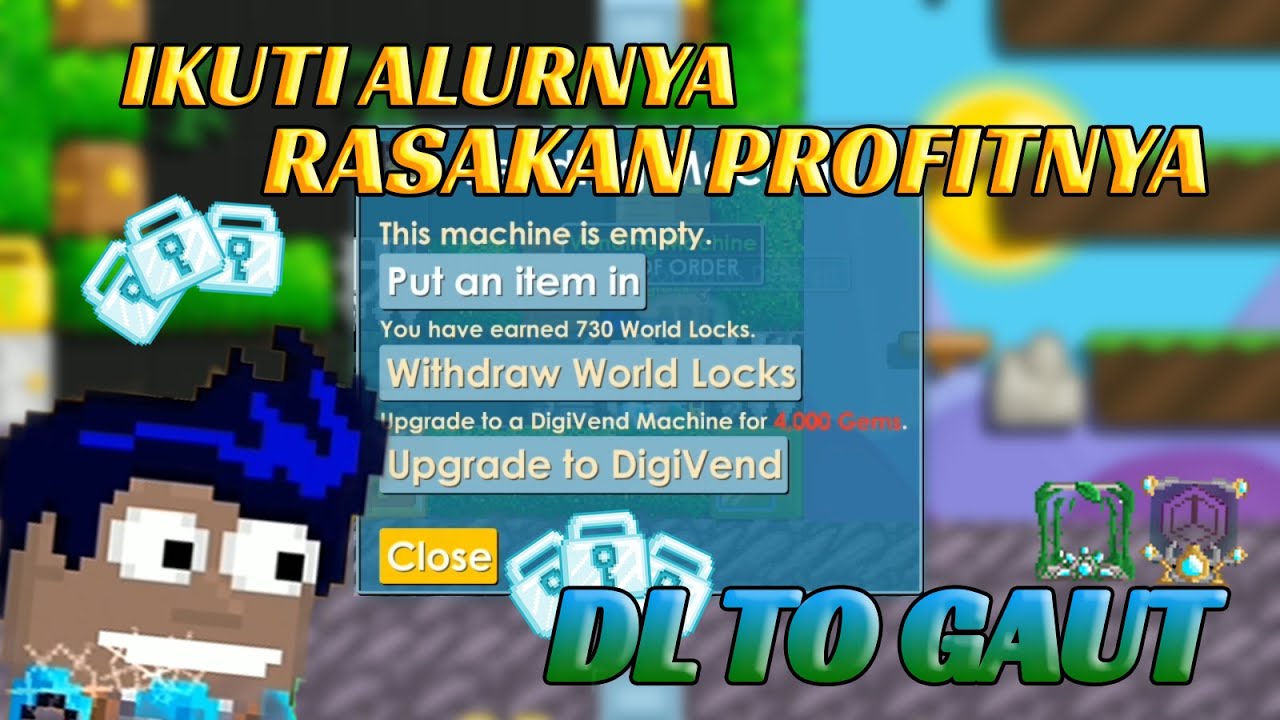 Lanjut DL To GAUT Profit Banyak, Ikuti Aja Alurnya #Growtopia #3 - YouTube