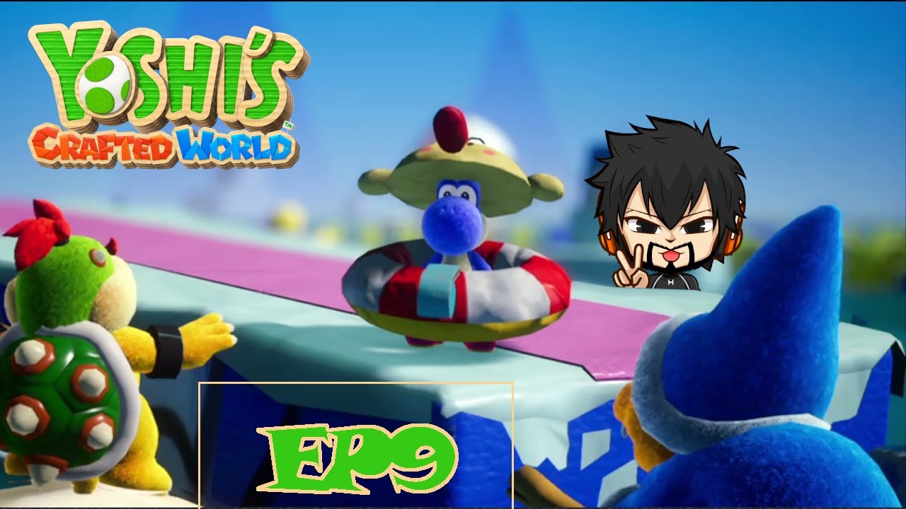 Yoshi's Craft World EP9 - YouTube