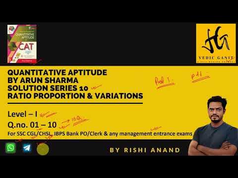 Quantitative Aptitude by Arun Sharma Solution Series 10 Ratio Proportion & Variations part 1 ...