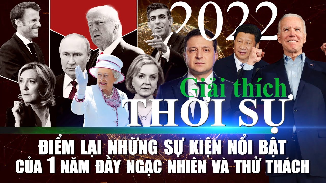 2022 : Năm đầy bất ngờ cho nền dân chủ và độc tài | GIẢI THÍCH THỜI SỰ | HONVIETV - YouTube