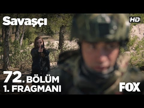 Savaşçı 72. Bölüm 1. Fragmanı