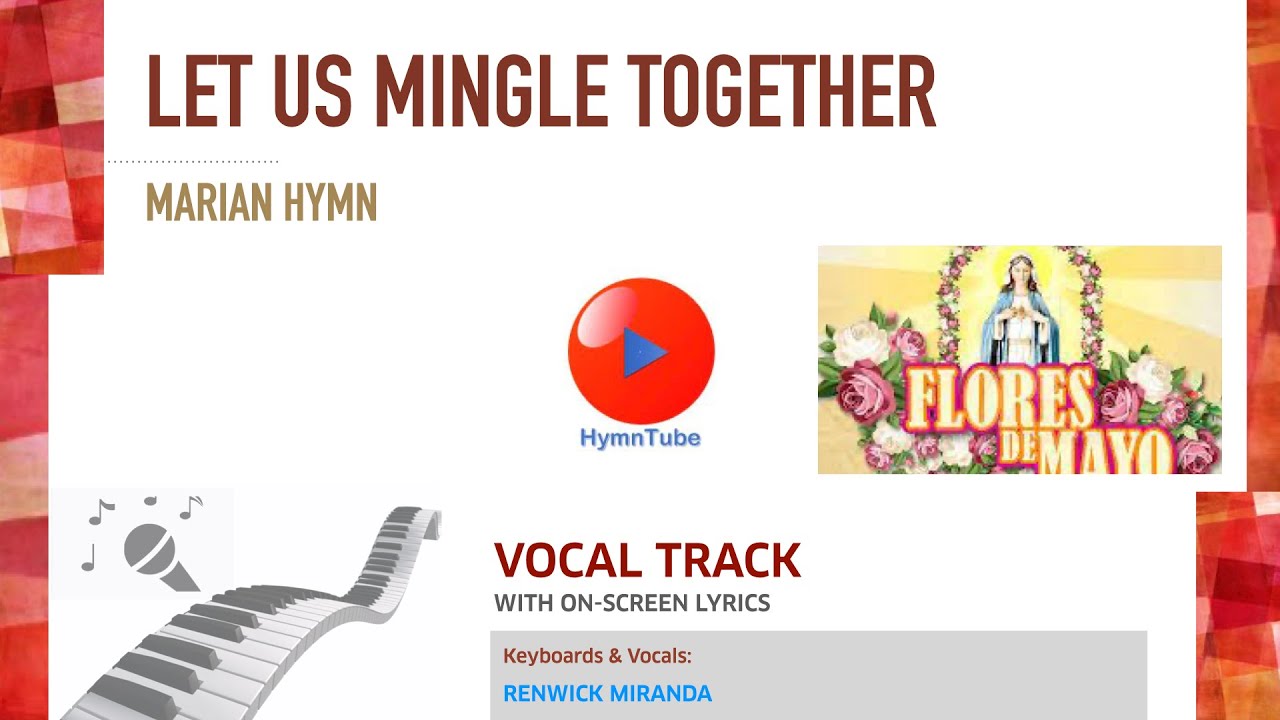 Let us mingle together | Marian Hymn with on-screen lyrics | Vocal ...