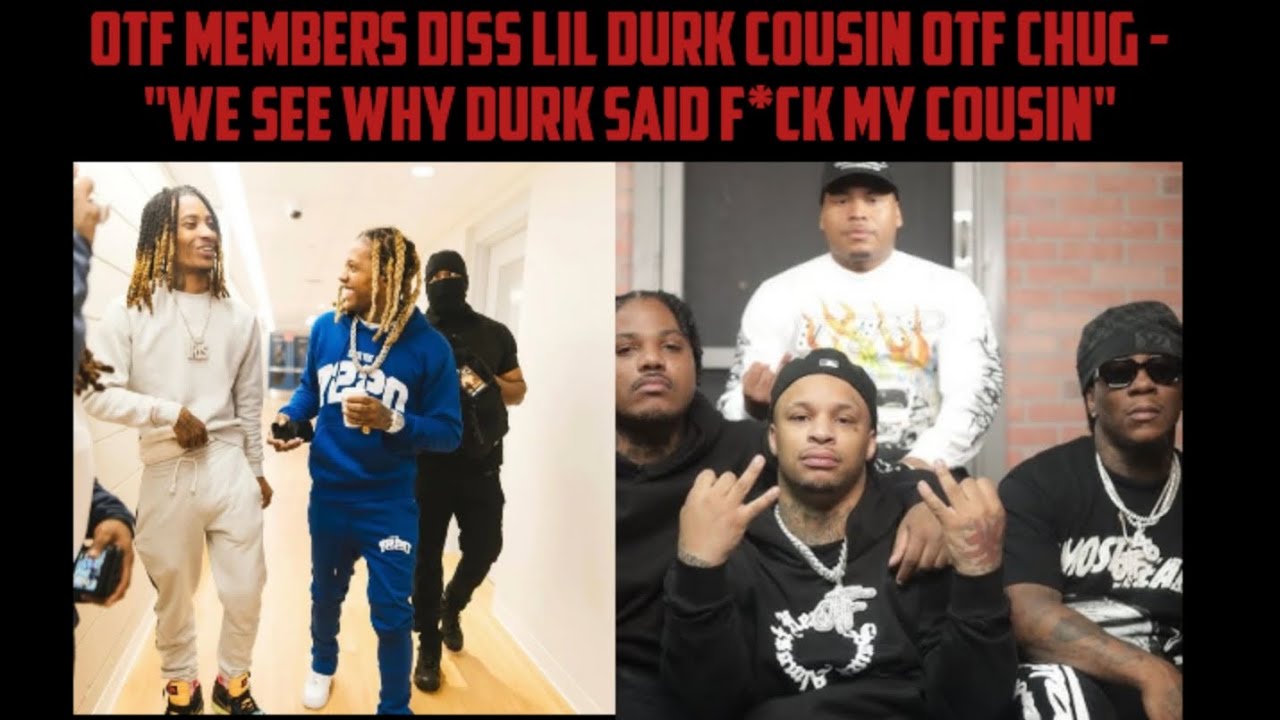 OTF Members Diss Lil Durk Cousin OTF Chug - "We See Why Durk Said F*ck ...