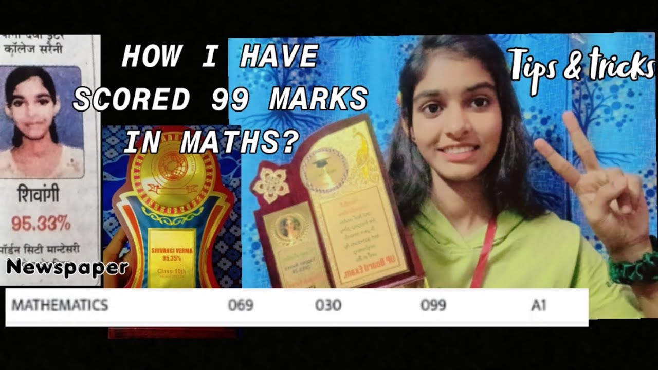How I Have Scored 99 Marks In Maths Class 10th Tips And Tricks Best how-i-have-scored-99-marks-in-maths-class-10th-tips-and-tricks-best