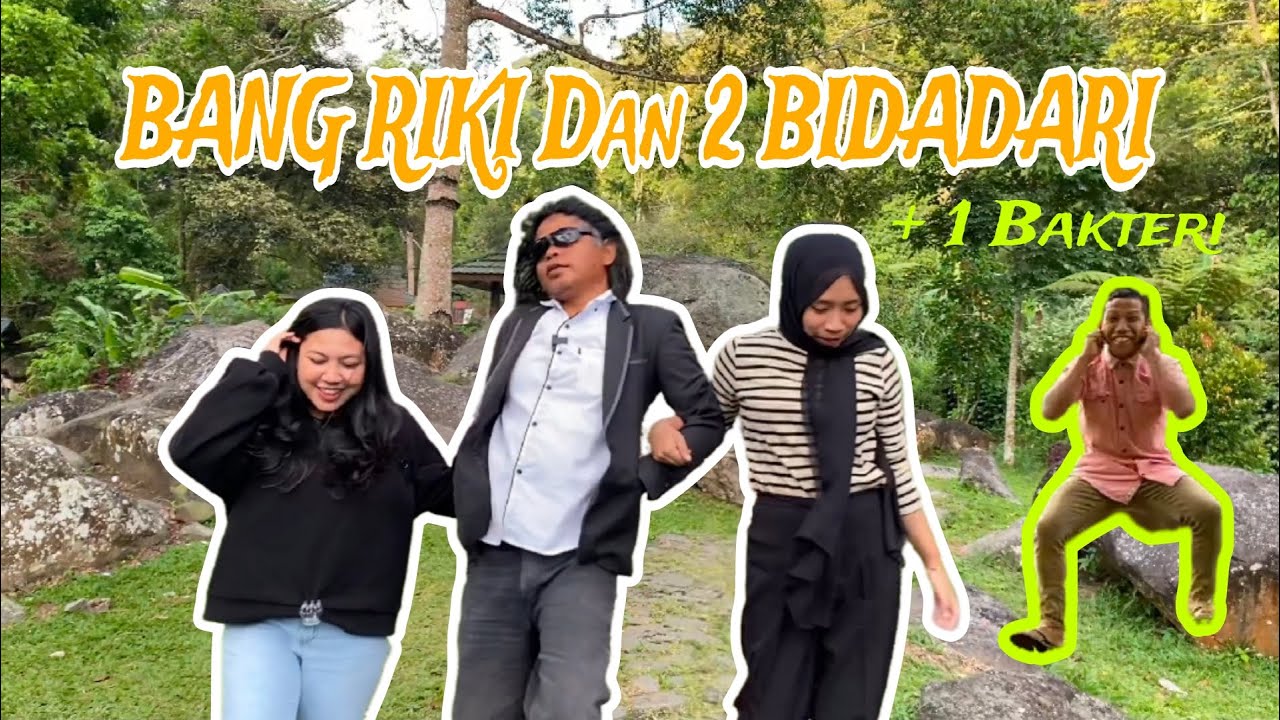Bang Riki & 2 Bidadari - YouTube