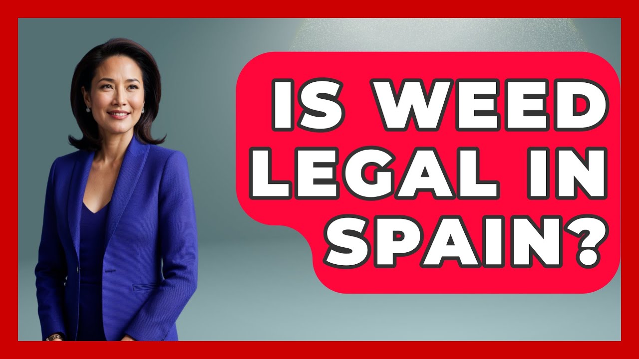 Is Weed Legal In Spain? - Iberian Wonders - YouTube