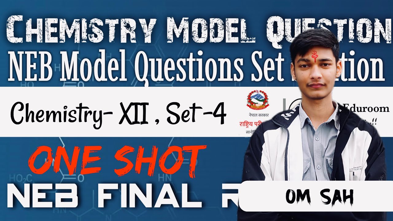 Chemistry Model Question Set Solution - XII, B |NEB Nepal, Set -4 ...