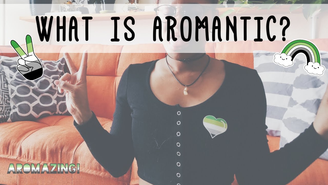 What Is Aromantic? | Aromantic Awareness Week! [CC] - YouTube