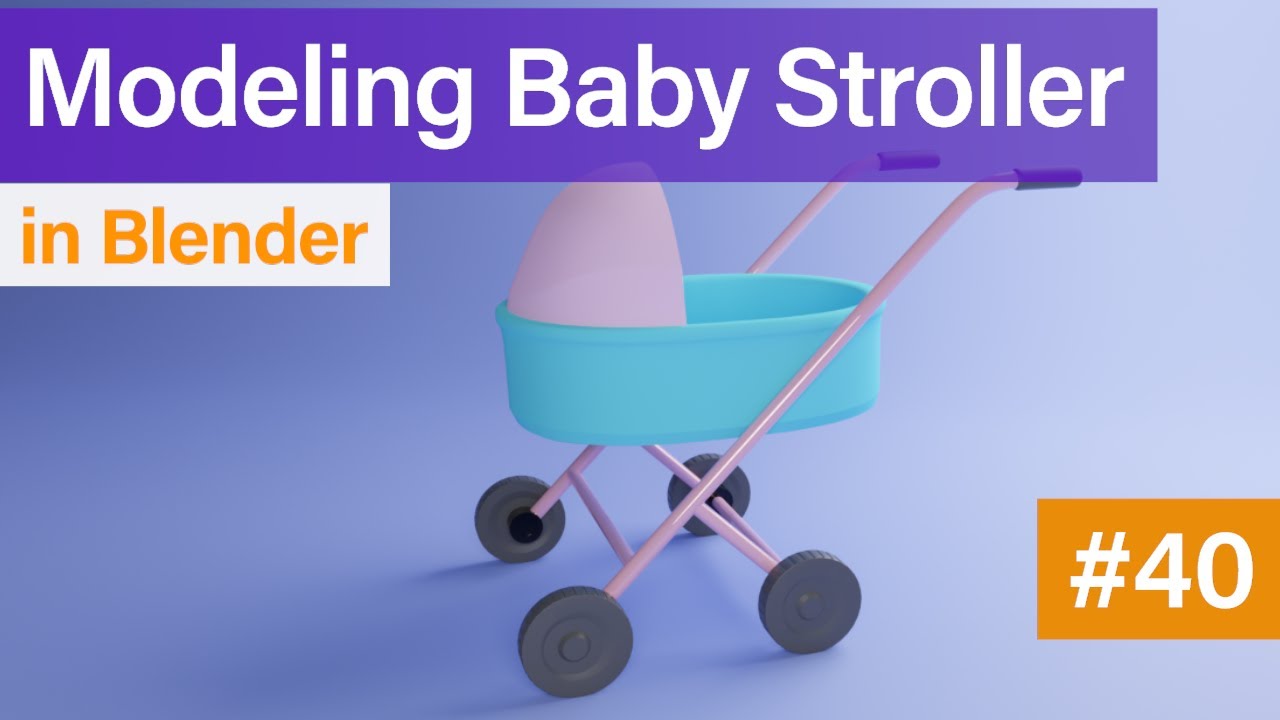 Modeling Baby Stroller in Blender #40 - YouTube