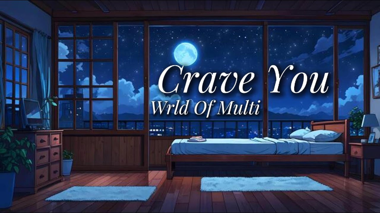 Crave You - YouTube