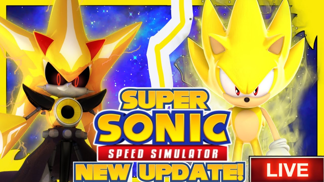 SUPER Sonic Is BACK In Sonic Speed Simulator! *NEW* Update LIVE! - YouTube